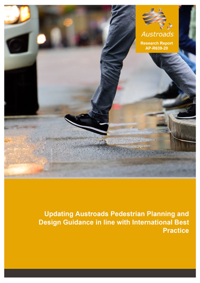 Improved guidance on pedestrian planning and design | Austroads